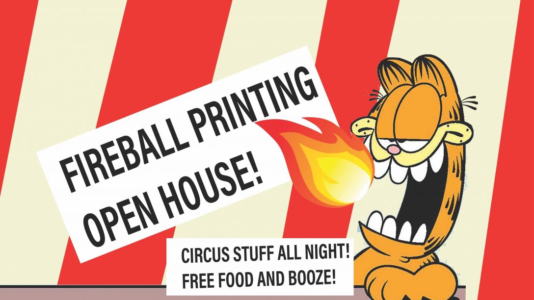 Fireball Fall Open House! - Fireball Printing